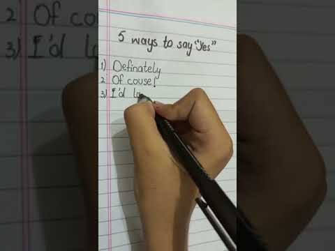 Five ways to say 'YES'