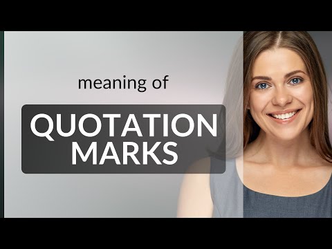 Understanding Quotation Marks: A Guide for English Language Learners