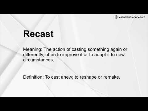 Recast Meaning