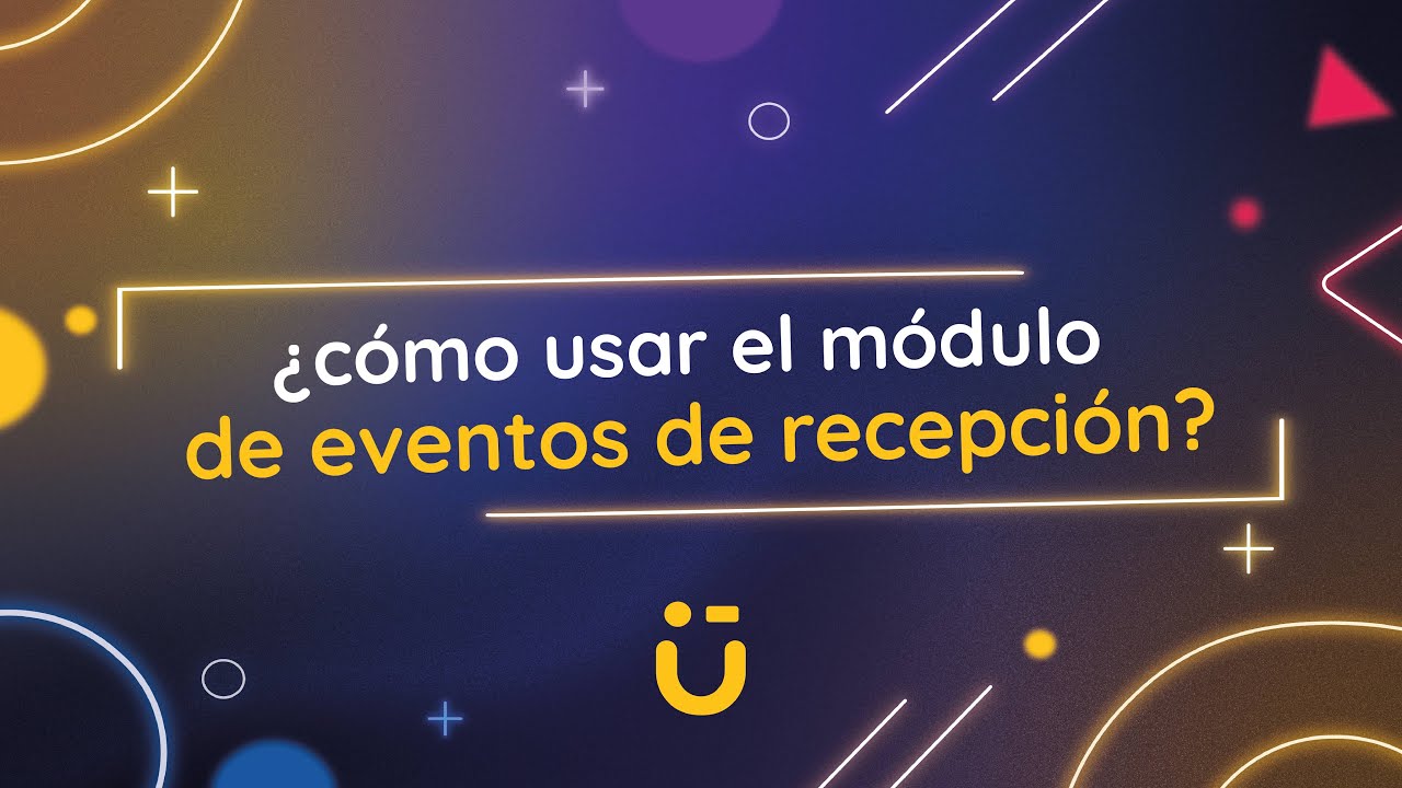 Módulo eventos de recepción