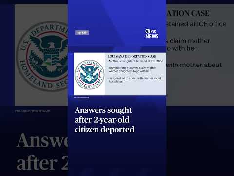 Answers sought after 2-year-old citizen deported
