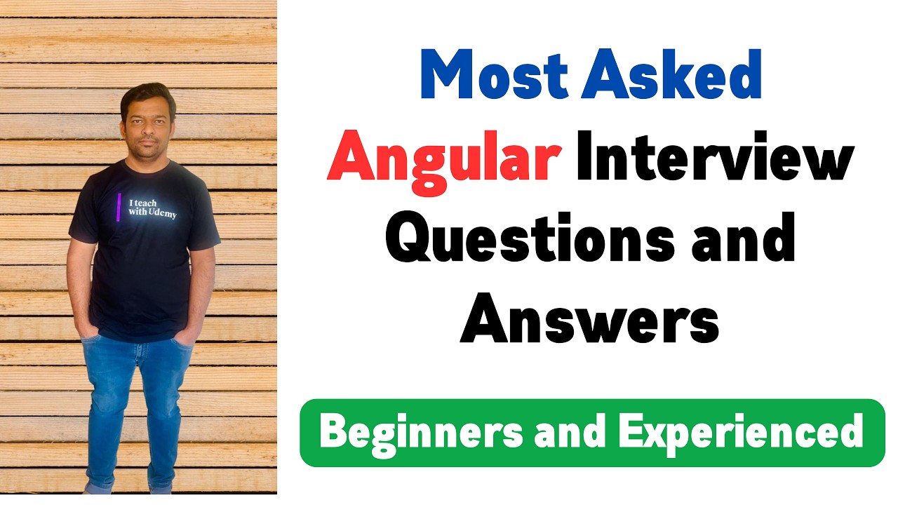 Most Asked Angular Interview Questions and Answers - Full Course