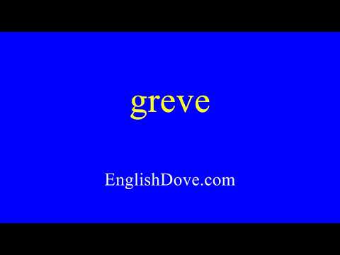 How to pronounce greve in American English