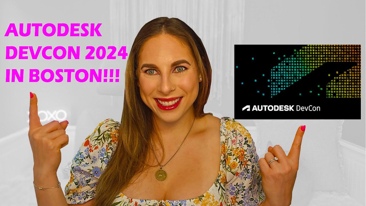 Get Ready for Autodesk DevCon 2024 in Boston!