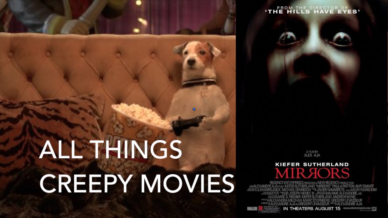 Mirrors (2008) | The Movie that Scared me the Most | Horror Movie Recommended