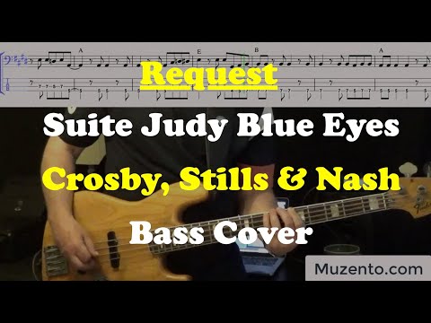 Suite Judy Blue Eyes Crosy, Stills and Nash Bass Cover Request