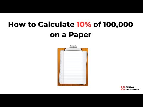 How to Calculate 10 Percent of 100,000 on Paper Without a Calculator!