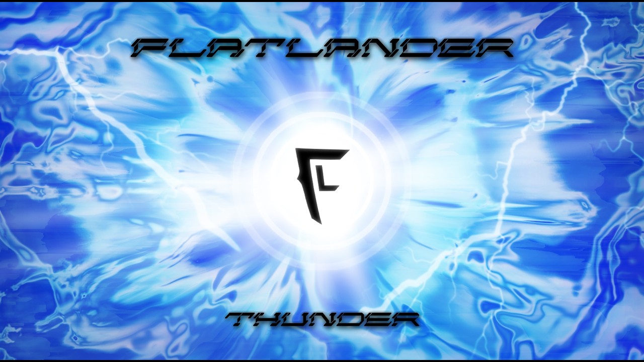 Flatlander - Thunder
