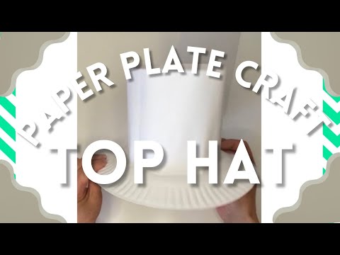 TOP HAT | Paper plate craft for kids and Early Childhood Educators | Art & craft | Pretend play