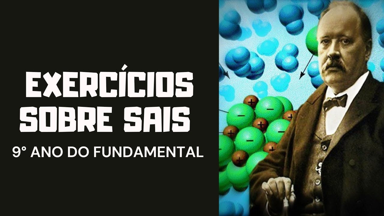 52 - Exercícios sobre Sais - 9° ano fundamental