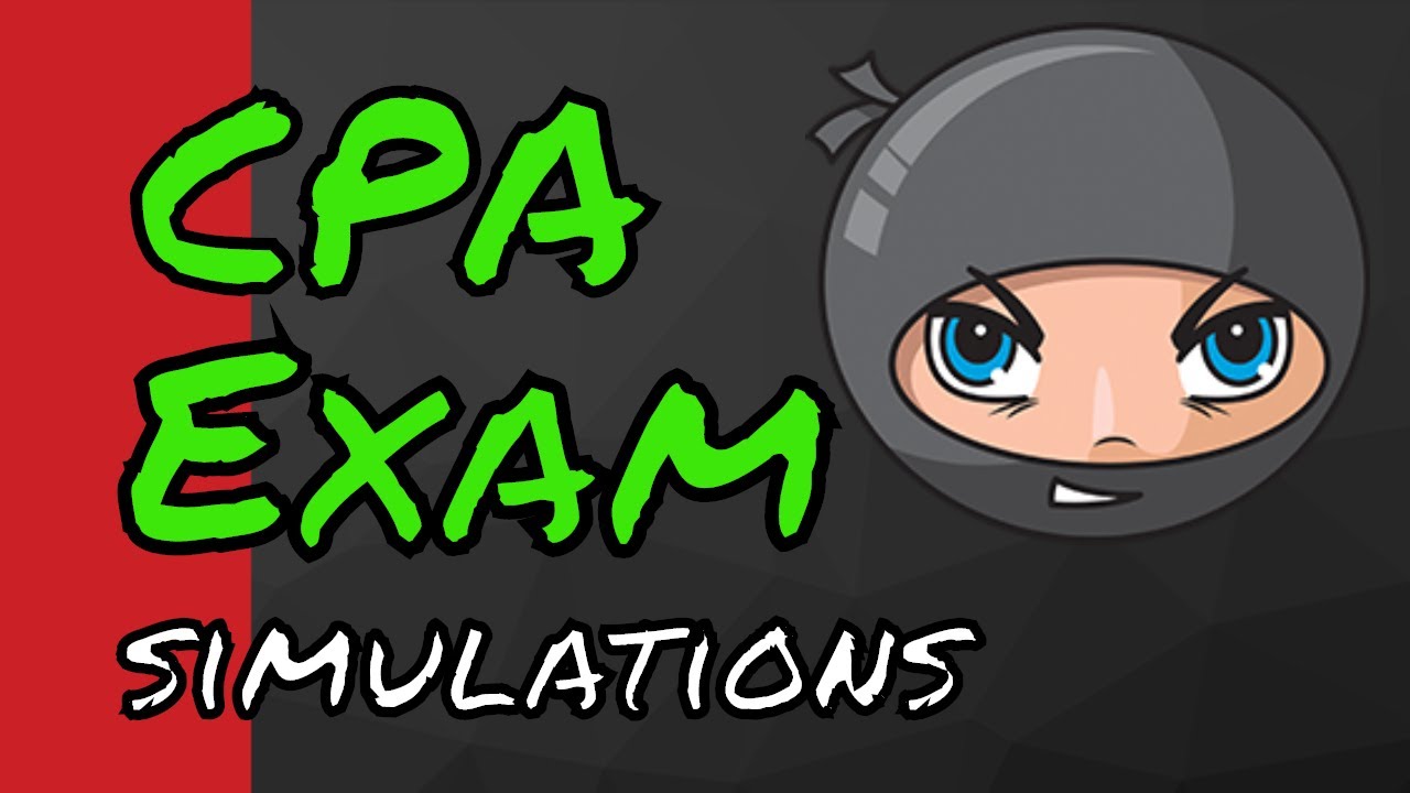 CPA Exam Simulation Strategy