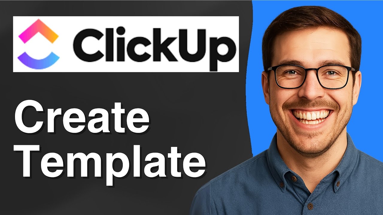 How to create template in Clickup for beginners [2025 Easy Guide]