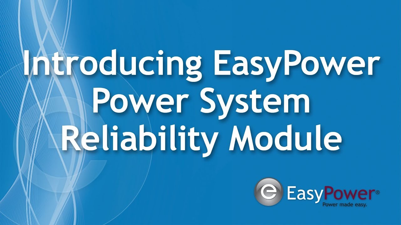 Power System Reliability Module