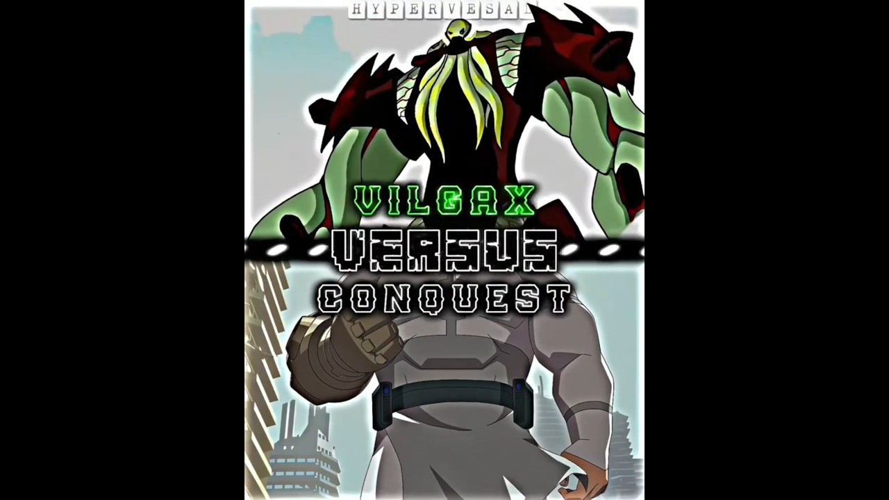 Vilgax vs Conquest | #ben10 #invencible