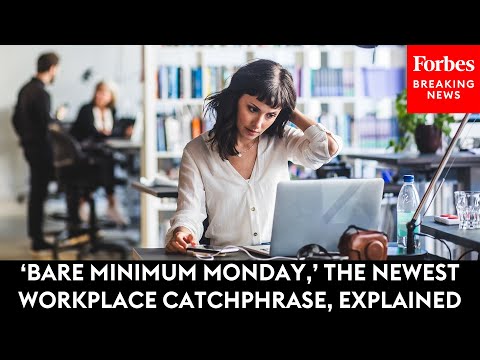 ‘Bare Minimum Monday,’ The Newest Workplace Catchphrase, Explained
