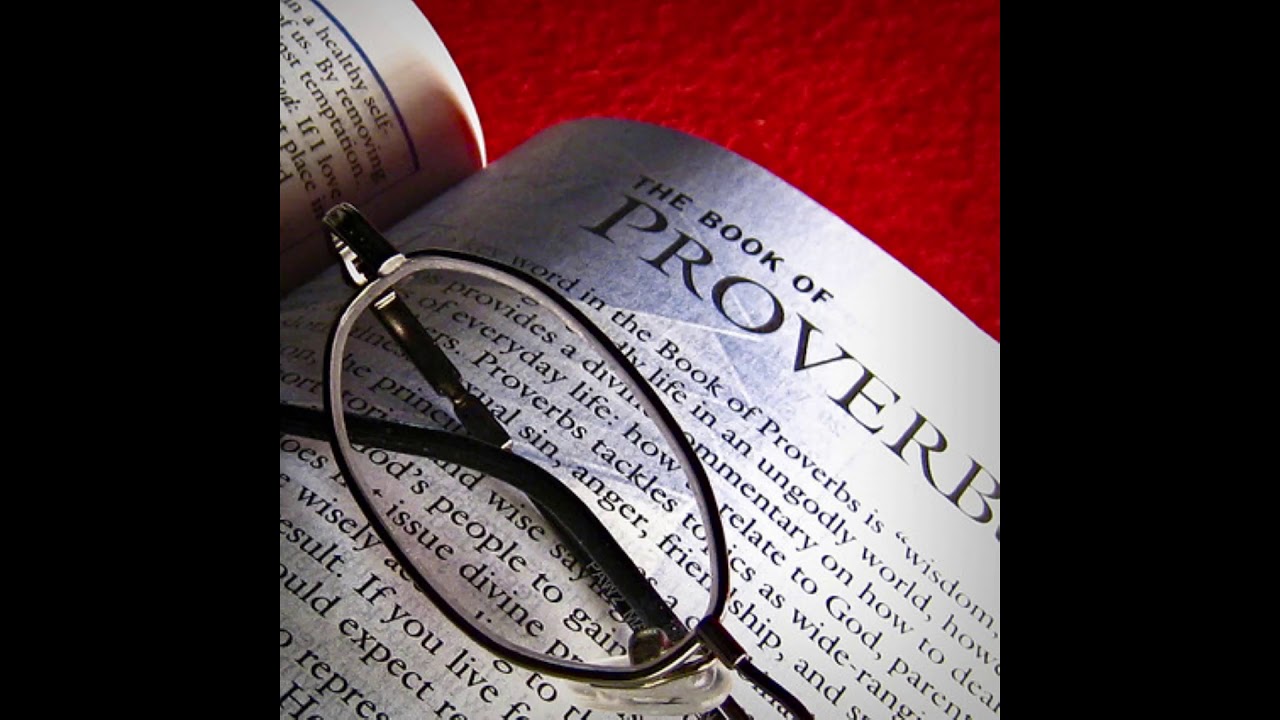 The Book of Proverbs   From The Bible experience