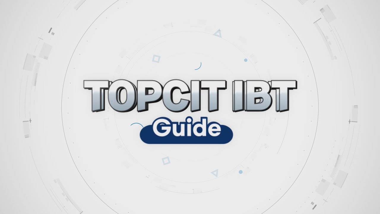 TOPCIT IBT Guide