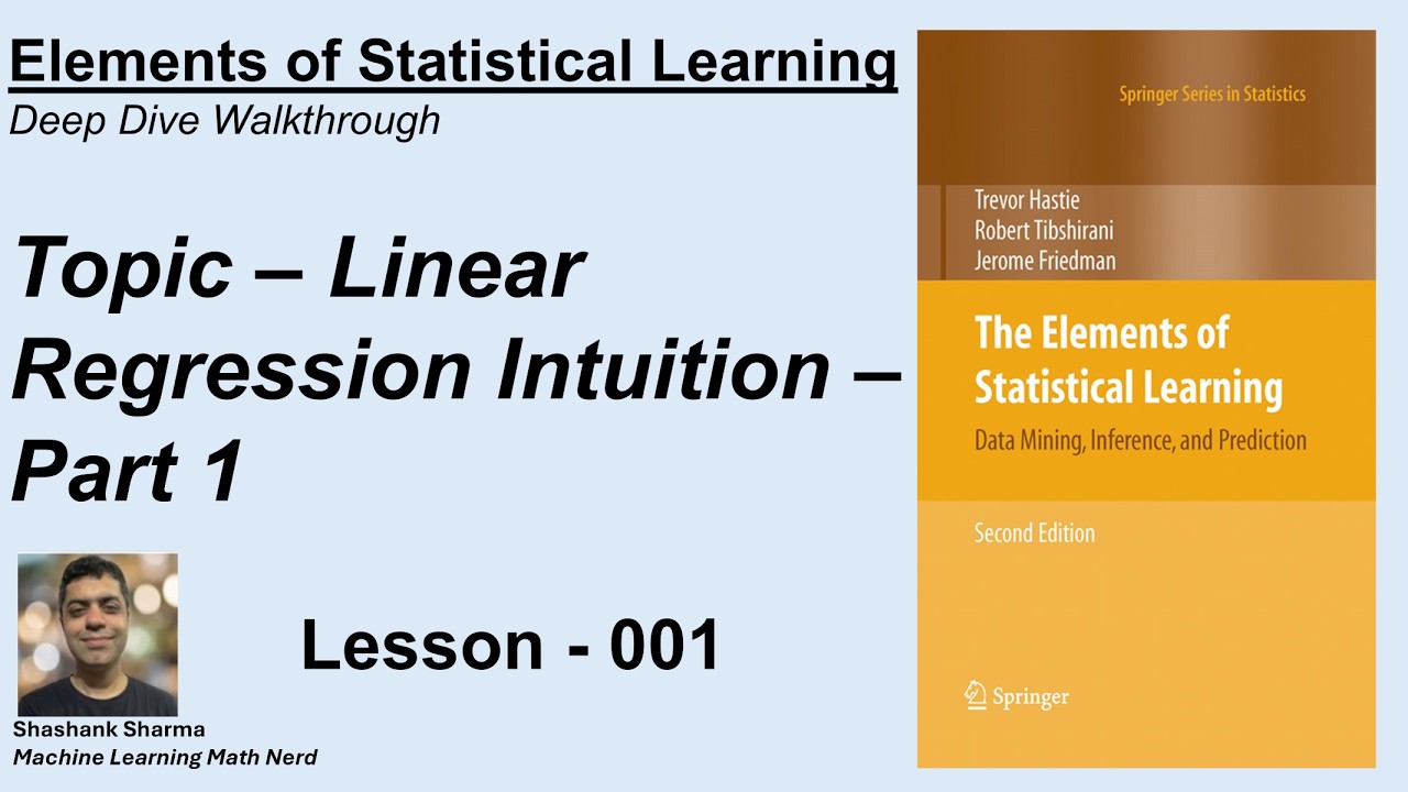 Lesson 001 - Linear Regression Intuition | Elements of Statistical Learning