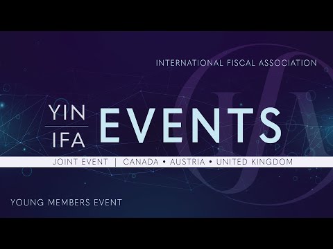 YIN Webinar - Digital Services Taxes: Perspectives and Challenges from Canada, Austria, and the UK