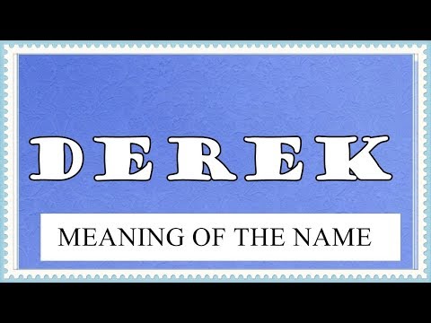 BABY NAME DEREK- MEANING, FUN FACTS, HOROSCOPE