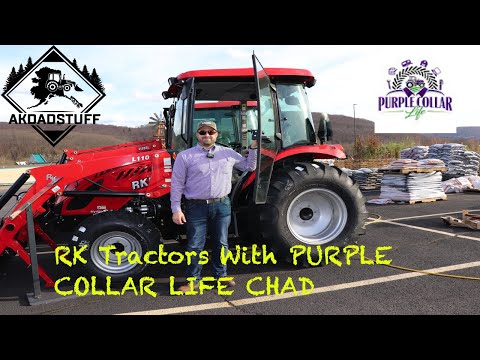 #142 RK Tractors " Meet Up With Purple Collar Life Chad" RK 55, RK 37, Rk 24