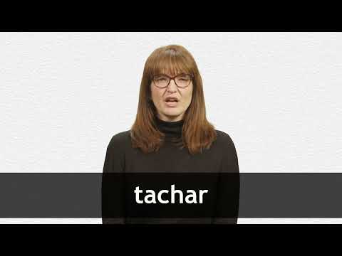 Traducción en inglés de “TACHAR” | Collins Diccionario español-inglés