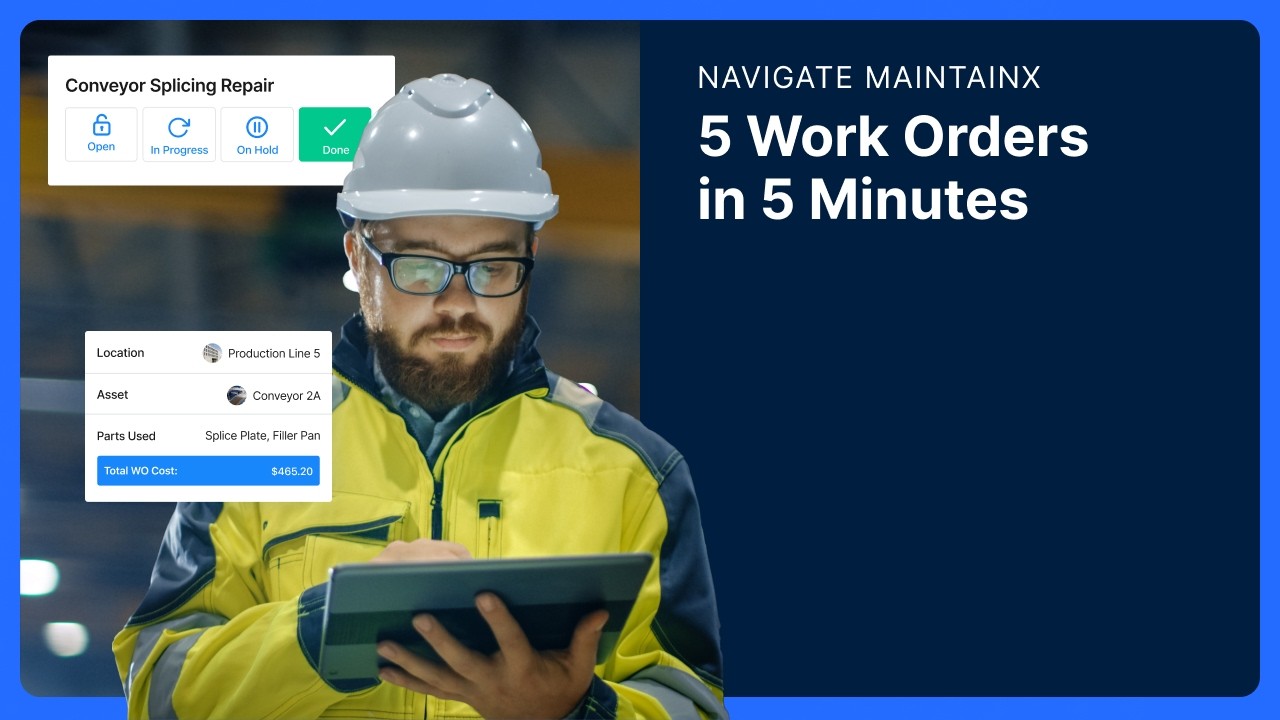 5 Work Orders in 5 Minutes: Navigate MaintainX
