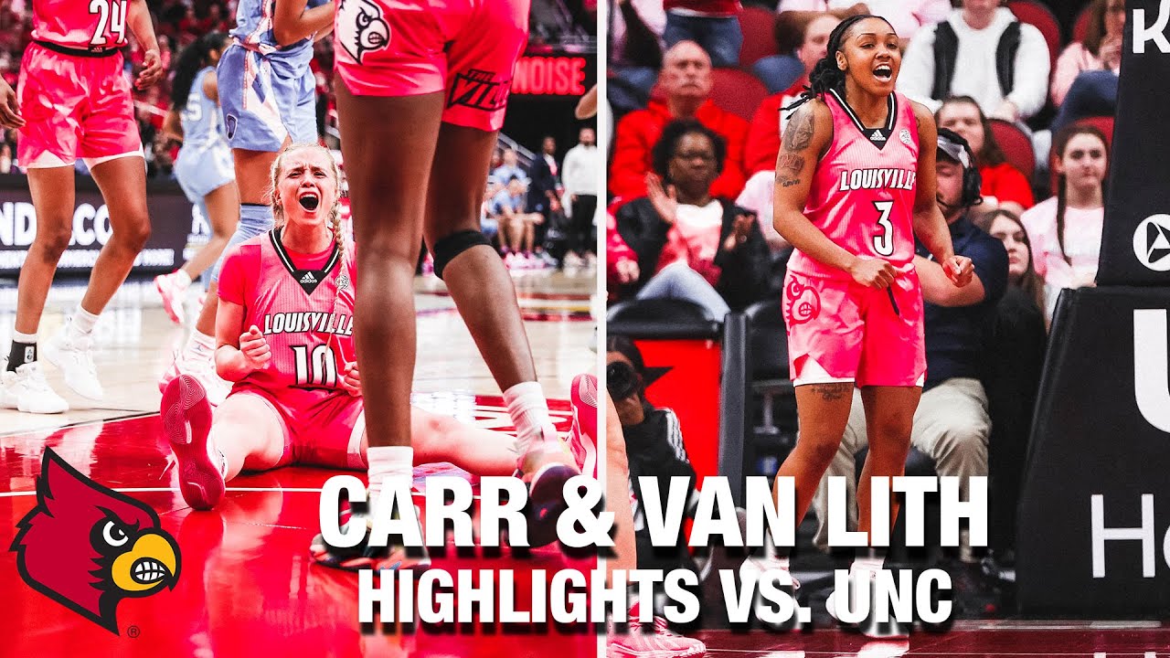 Chrislyn Carr and Haley Van Lith Lift Louisville over North Carolina