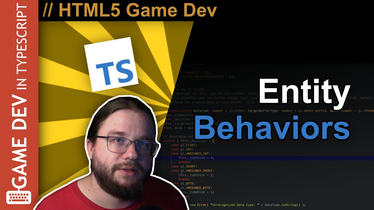 TypeScript WebGL Game Engine Tutorial #15 - Behaviors