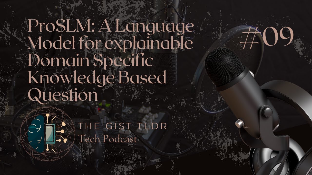 ProSLM: A Language Model for explainable Domain Specific Knowledge Based Question | TGP#09