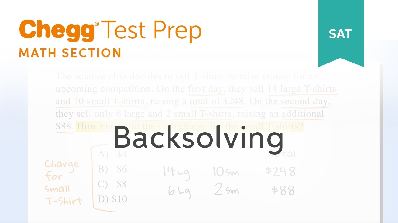 SAT prep - SAT Math Backsolving - Chegg Test Prep