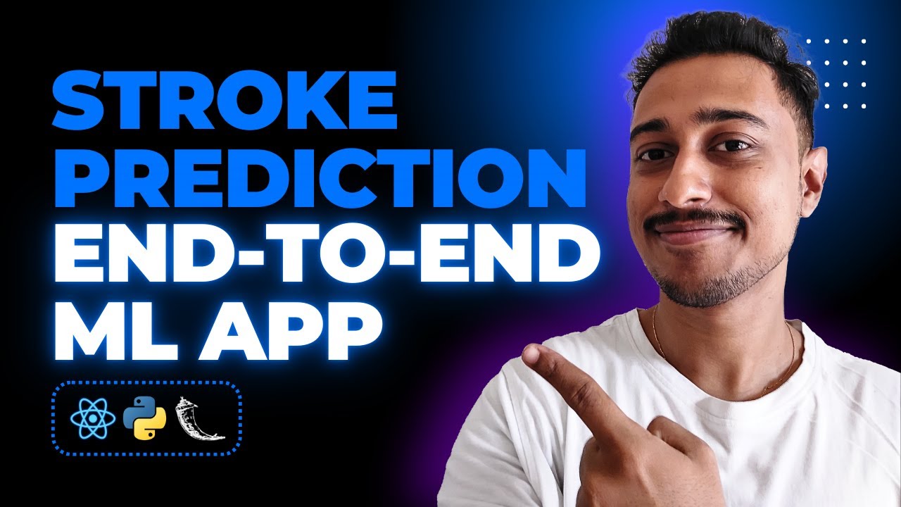 Stroke Prediction End To End Machine Learning Project Using Flask & React | EDA |  ML Web App
