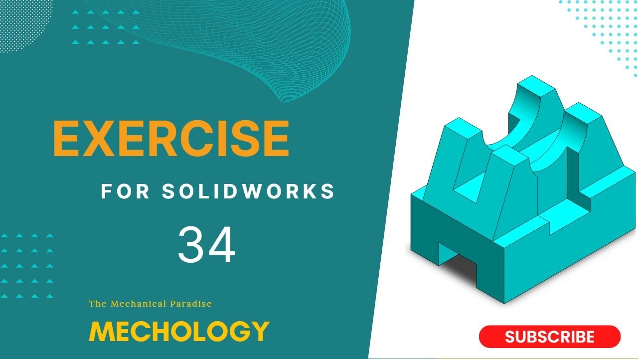SolidWorks Exercise-34 | SolidWorks Tutorial- 34