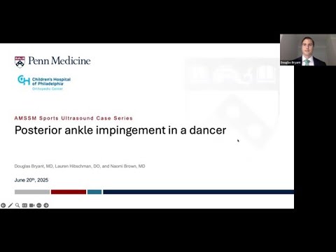 Posterior Ankle Impingement with Dr. Douglas Bryant | Sports Ultrasound Case Presentation Series