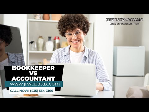 Bookkeeper vs Accountant near me ๐ 435-554-3166 | Jeffrey R Wangsgard & Associates LLC