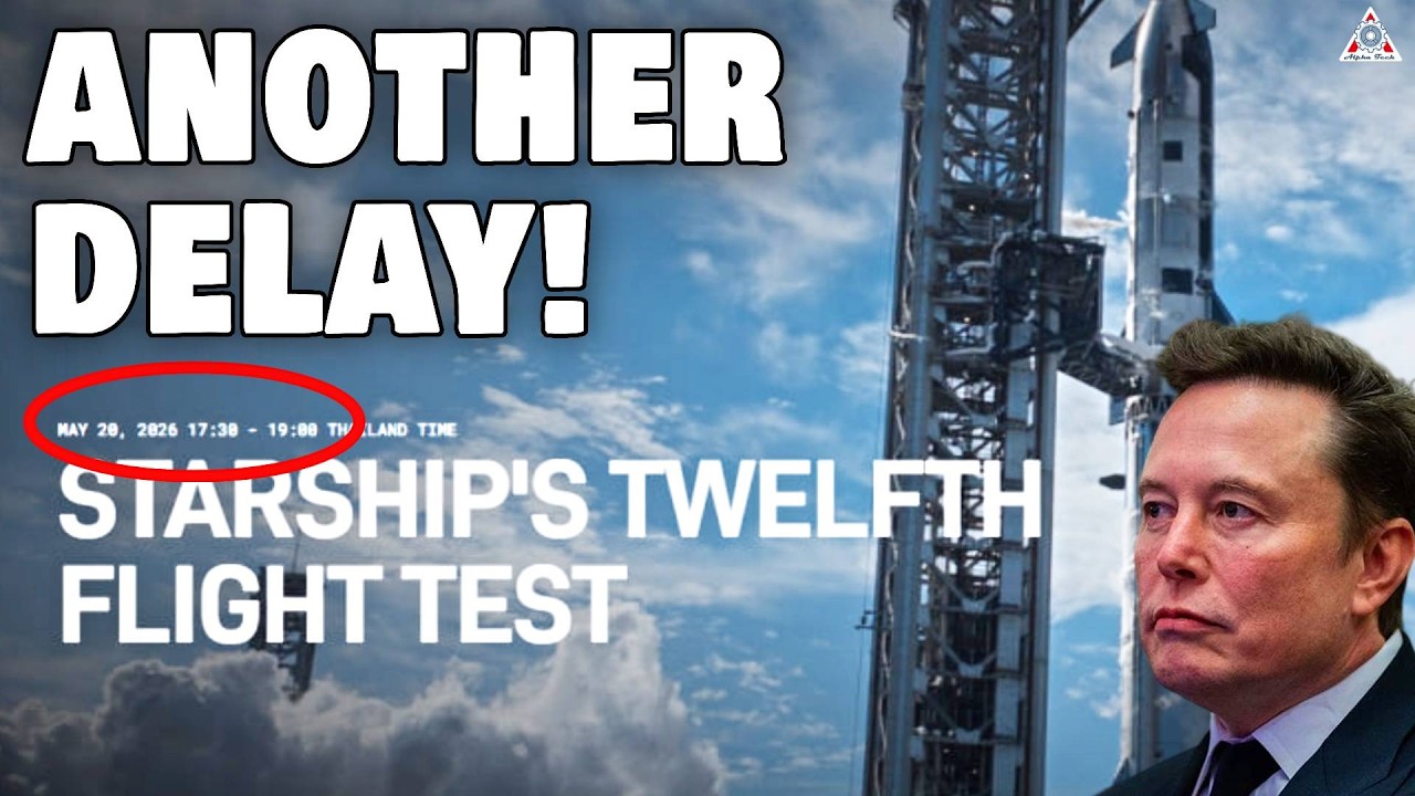 Another Delay for Starship Twelfth Flight Test? What's Left To Do Before Launch...