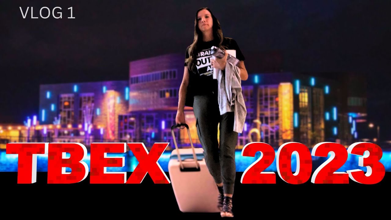 TBEX 2023 Vlog (Part 1)