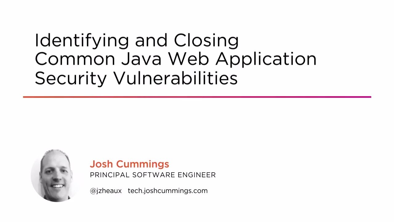 Course Preview: Identifying and Closing Common Java Web Application Security Vulnerabilities