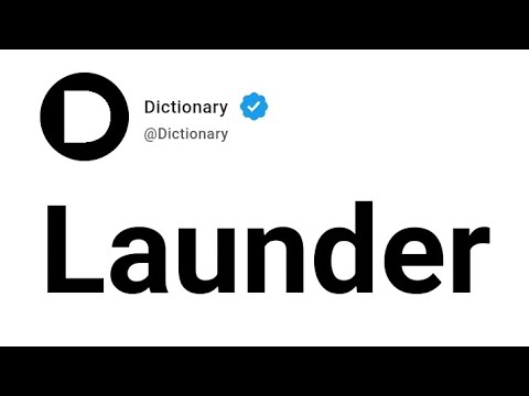 Launder Meaning In English