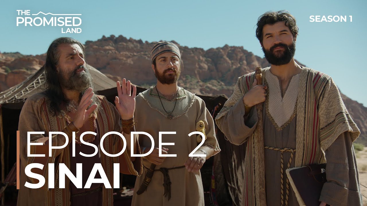EPISODE 2 | SINAI | The Promised Land Series