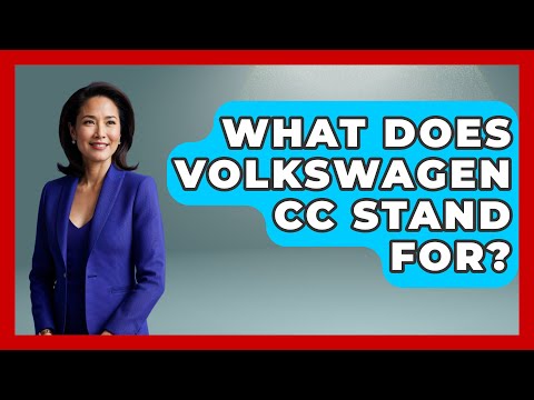 What Does Volkswagen CC Stand For? - Germany Made Simple