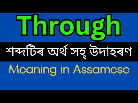 Through Meaning In Assamese /Through mane ki
