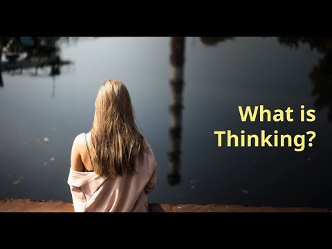 What is Thinking?