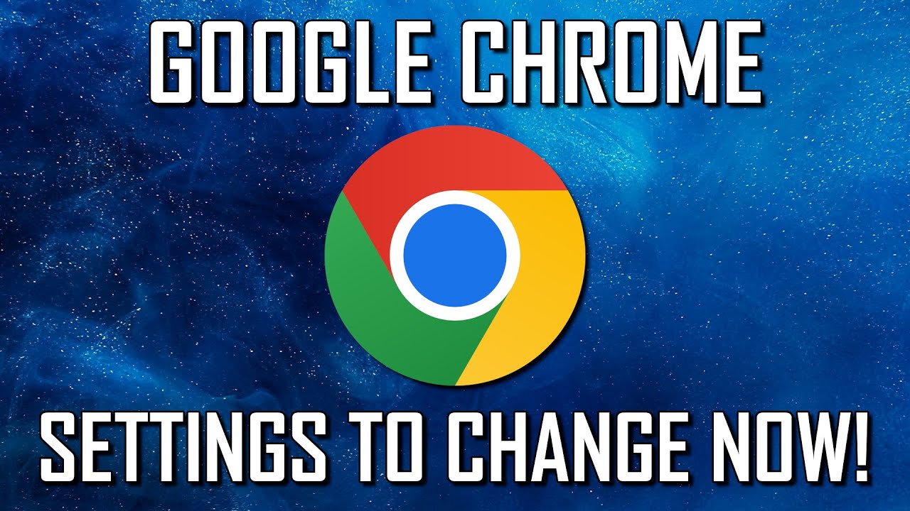 12 Chrome Browser Settings You Should Change!