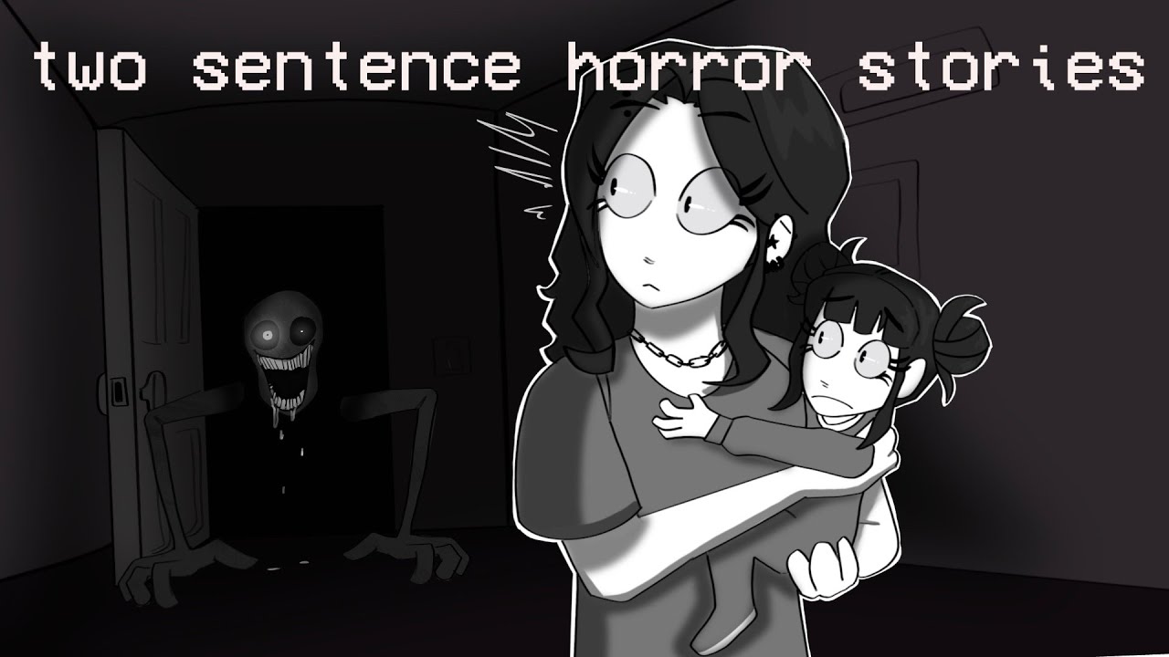3 Two Sentence Horror Stories / Animated