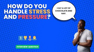 How do you handle stress and pressure? - Interview Question - PeopleTeam