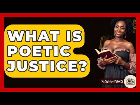 What Is Poetic Justice? - Tales And Texts
