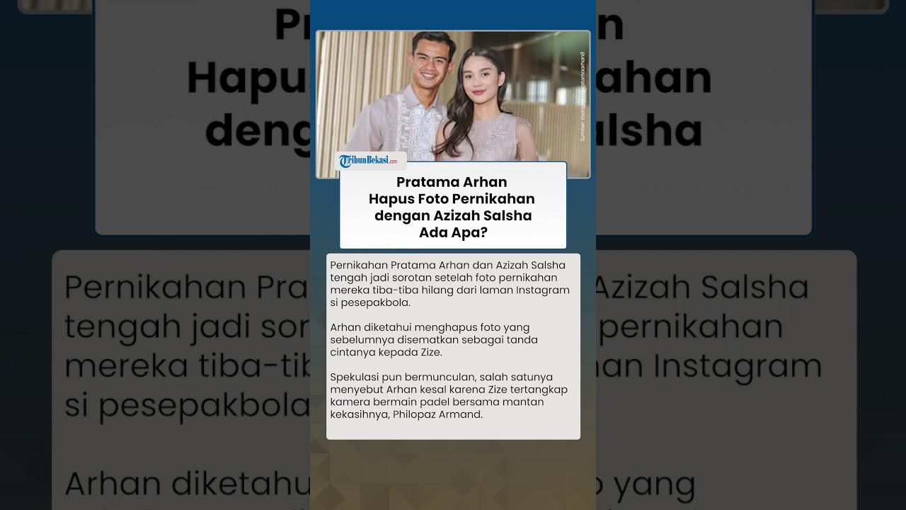 Pratama Arhan Hapus Foto Pernikahan dengan Azizah Salsha, Kesal Sang ...