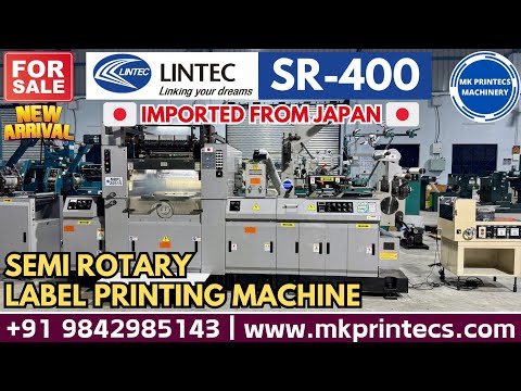 MKPL-20515 | LINTEC SR 400 - JAPANESE SEMI ROTARY LABEL PRINTING MACHINE | MK PRINTECS | 09842985143