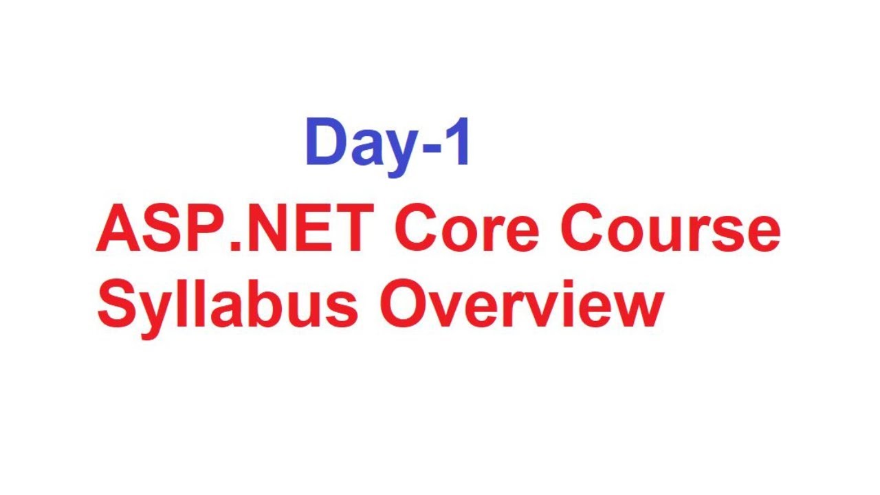 Day-1: ASP.NET Core Course Syllabus Overview